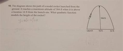 16 The Diagram Shows The Path Of A Model Rocket Launched From The Ground