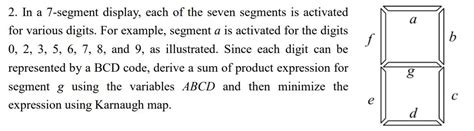 Solved A B In A Segment Display Each Of The Seven Chegg