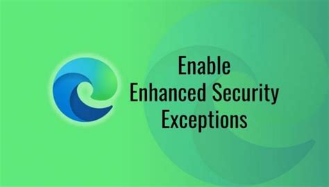 Microsoftedgeでセキュリティ強化の例外を有効にする