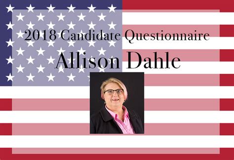 Candidate Questionnaire Allison Dahle Carycitizen Archive