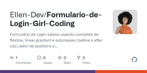 GitHub Ellen Dev Formulario de Login Girl Coding Formulário de Login básico usando conceitos