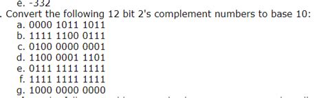 solved convert the following 12 bit 2 s complement numbers
