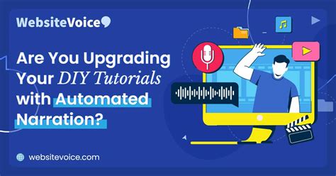 Are You Upgrading Your Diy Tutorials With Automated Narration · Websitevoice Blog Add Free