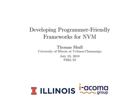 Pirl 2019 Developing Programmer Friendly Frameworks For Nvm Pirl