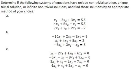 Determine If The Following Systems Of Equations Have