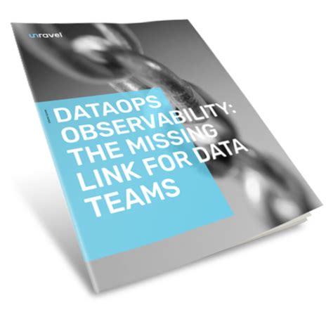 Dataops Observability The Missing Link For Data Teams