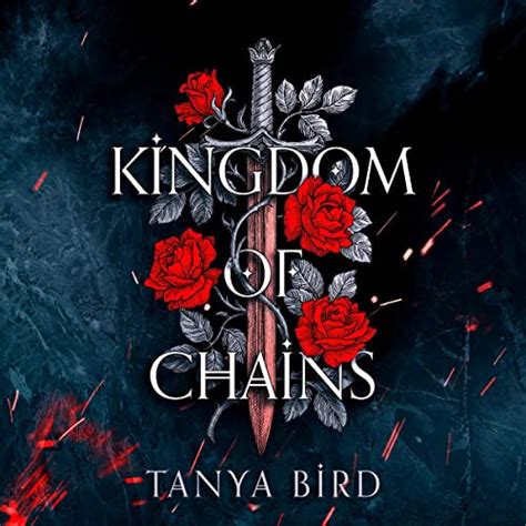 Kingdom Of Chains Audible Audio Edition Tanya Bird