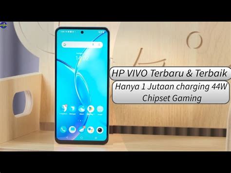Hp Vivo Murah Dengan Fitur Terbaik Dibawah Juta