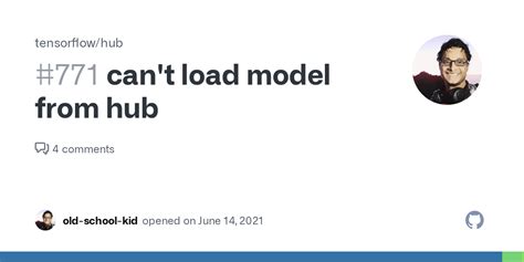 Cant Load Model From Hub · Issue 771 · Tensorflowhub · Github