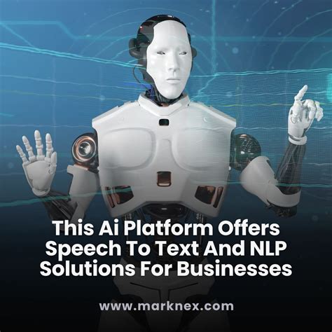 Marknex On Linkedin Ai Voicerecognition Nlp