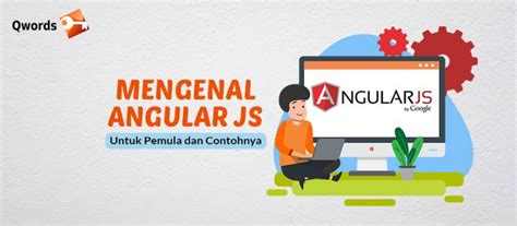 Mengenal Angular JS Untuk Pemula Dan Contohnya