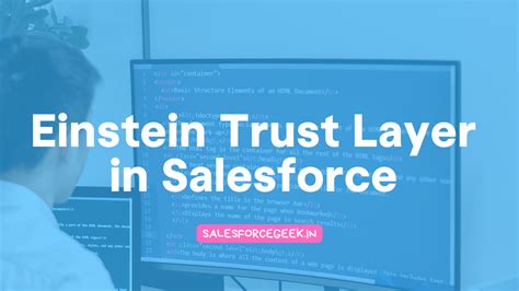 Einstein Trust Layer In Salesforce