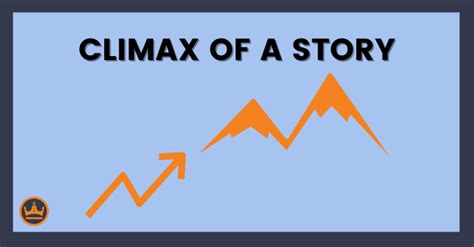 Climax In Literature Definition Examples Identification OFF