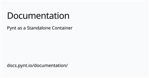 Pynt As A Standalone Container Documentation