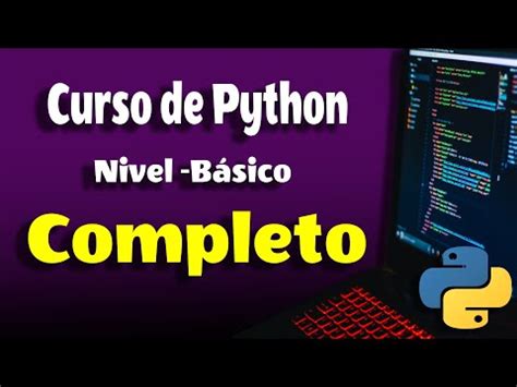 Curso Completo De Python Para Principiantes YouTube