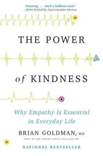 The Power Of Kindness Why Empathy Is Essential In Everyday Life Very Good 9781443451079 Ebay