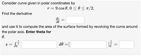 Solved Consider Curve Given In Polar Coordinates By