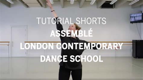 Tutorial Shorts Assemblé London Contemporary Dance School Youtube