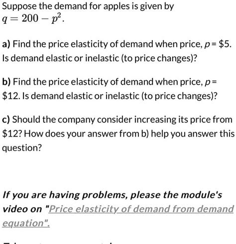 Solved Suppose The Demand For Apples Is Given By Q200 P2 Afind The
