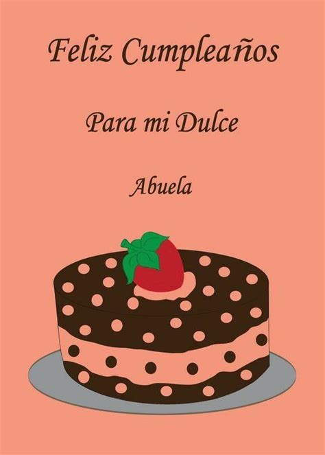 Happy Birthday Grandma In Spanish Rea Peachey