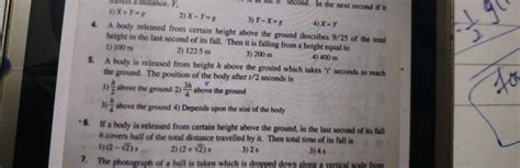 if a body is released from certain height above the ground in the last s