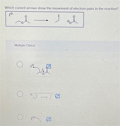 Solved Which curved arrows show the movement of electron | Chegg.com