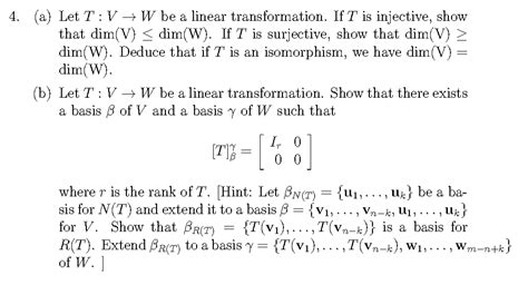 Solved A Let T V Right Arrow W Be A Linear Chegg Com