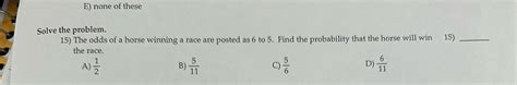 solved e ﻿none of thesesolve the problem the odds of a