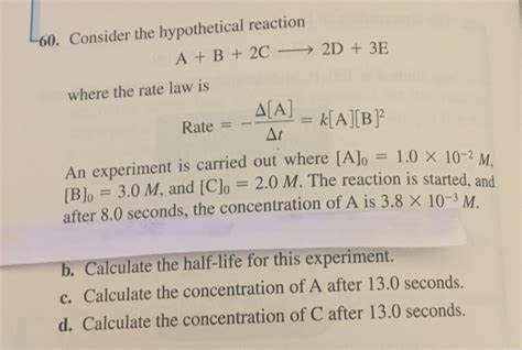Solved 0 Consider The Hypothetical Reaction A B 2c 2d