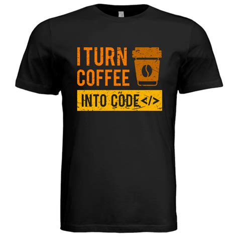 i turn coffee into code programmer tshirt tshirt hero uae