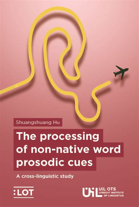Lot Publications Webshop The Processing Of Non Native Word Prosodic