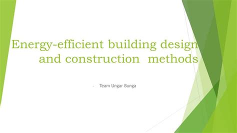 Energy Efficient Building Design And Construction Methods Pptx