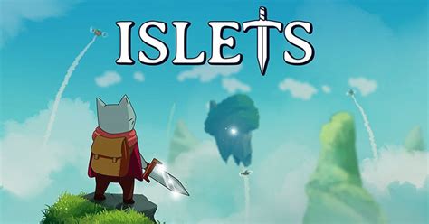 Islets 1003 Game Phiêu Lưu Giải đố Khôi Phục Thế Giới Vn