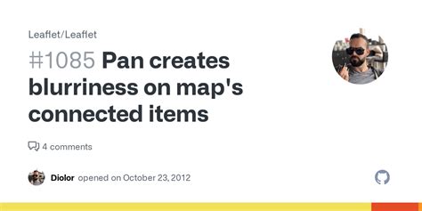 Pan Creates Blurriness On Map S Connected Items Issue Leaflet Leaflet GitHub