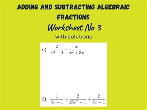 Adding And Subtracting Algebraic Fractions Worksheet No 3 With