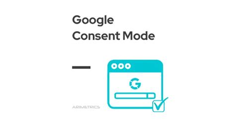 What Is Google Consent Mode Definition Meaning And Examples