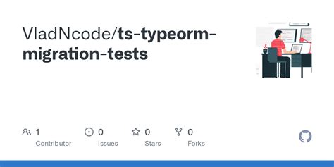 Github Vladncodets Typeorm Migration Tests