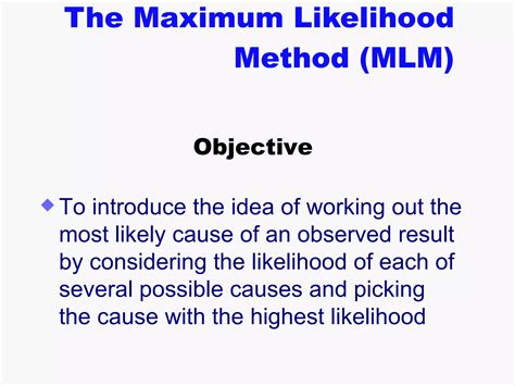 The Method Of Maximum Likelihood Ppt