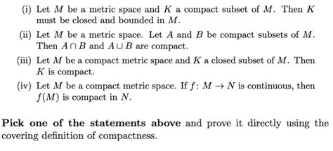 Solved I Let M Be A Metric Space And K A Compact Subset Of Chegg