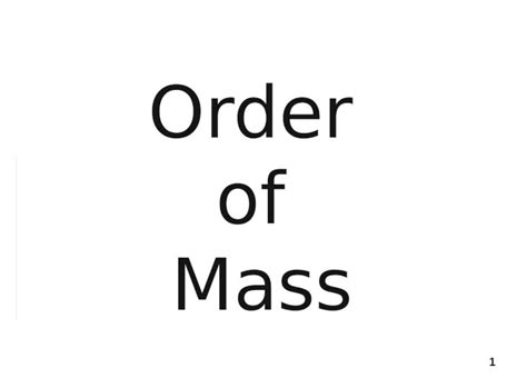 Ppt 1 Order Of Mass Introduction In The Name Of The Father And Of