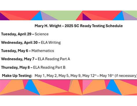 Testing Schedule Mary H Wright Elementary