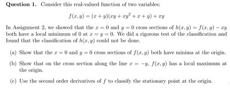 Solved Question Consider This Real Valued Function Of Two Chegg