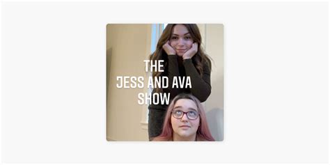 ‎the Jess And Ava Show On Apple Podcasts