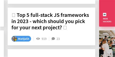 🏆 Top 5 Full Stack Js Frameworks In 2023 Which Should You Pick For