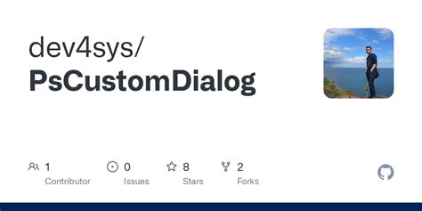 GitHub Dev4sys PsCustomDialog