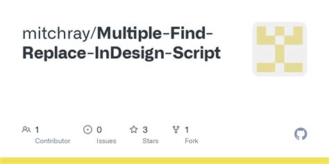 Github Mitchraymultiple Find Replace Indesign Script