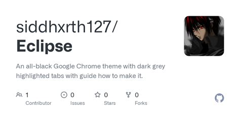 GitHub Siddhxrth Eclipse An All Black Google Chrome Theme With Dark Grey Highlighted Tabs