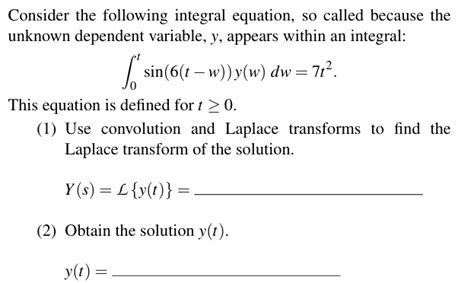 Solved Consider The Following Integral Equation So Called