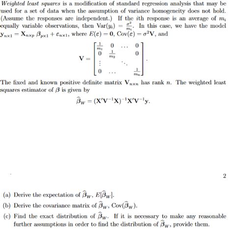 Solved Weighted Least Squares Is A Modification Of Standard Chegg