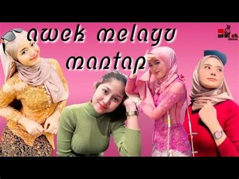 Awek Melayu Mantap Youtube